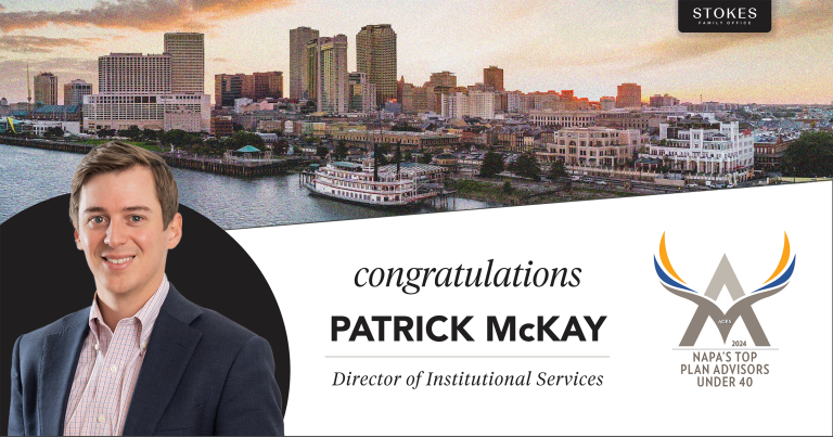 NAPA Names Patrick McKay Top 100 Retirement Plan Advisor Under 40 | Stokes Family OfficeStokes ...